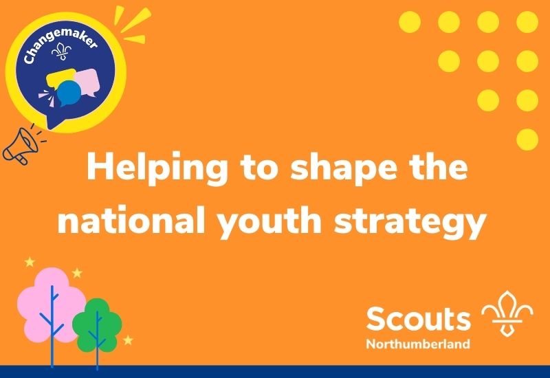 Northumberland Scouts | Helping to shape the National Youth Strategy